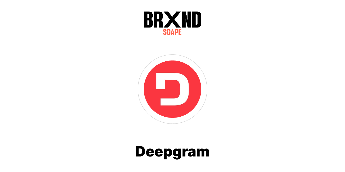Deepgram | BrXnd.ai Landscape