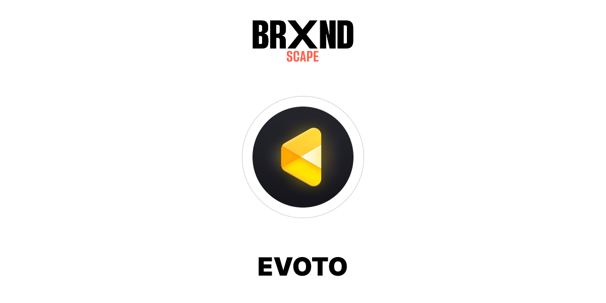 EVOTO | BrXnd.ai Landscape