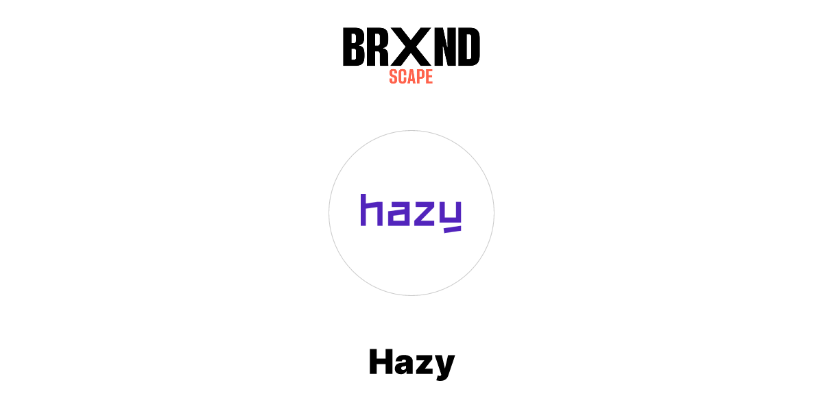 Hazy | BrXnd.ai Landscape