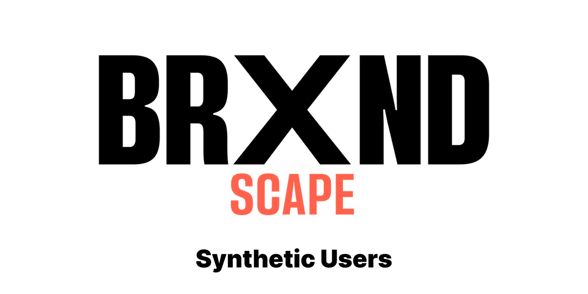 Synthetic Users | BrXnd.ai Landscape
